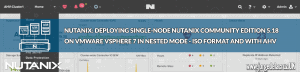 Nutanix: Deploying Single-Node Nutanix Community Edition 5.18 on VMware vSphere 7 in Nested Mode ...